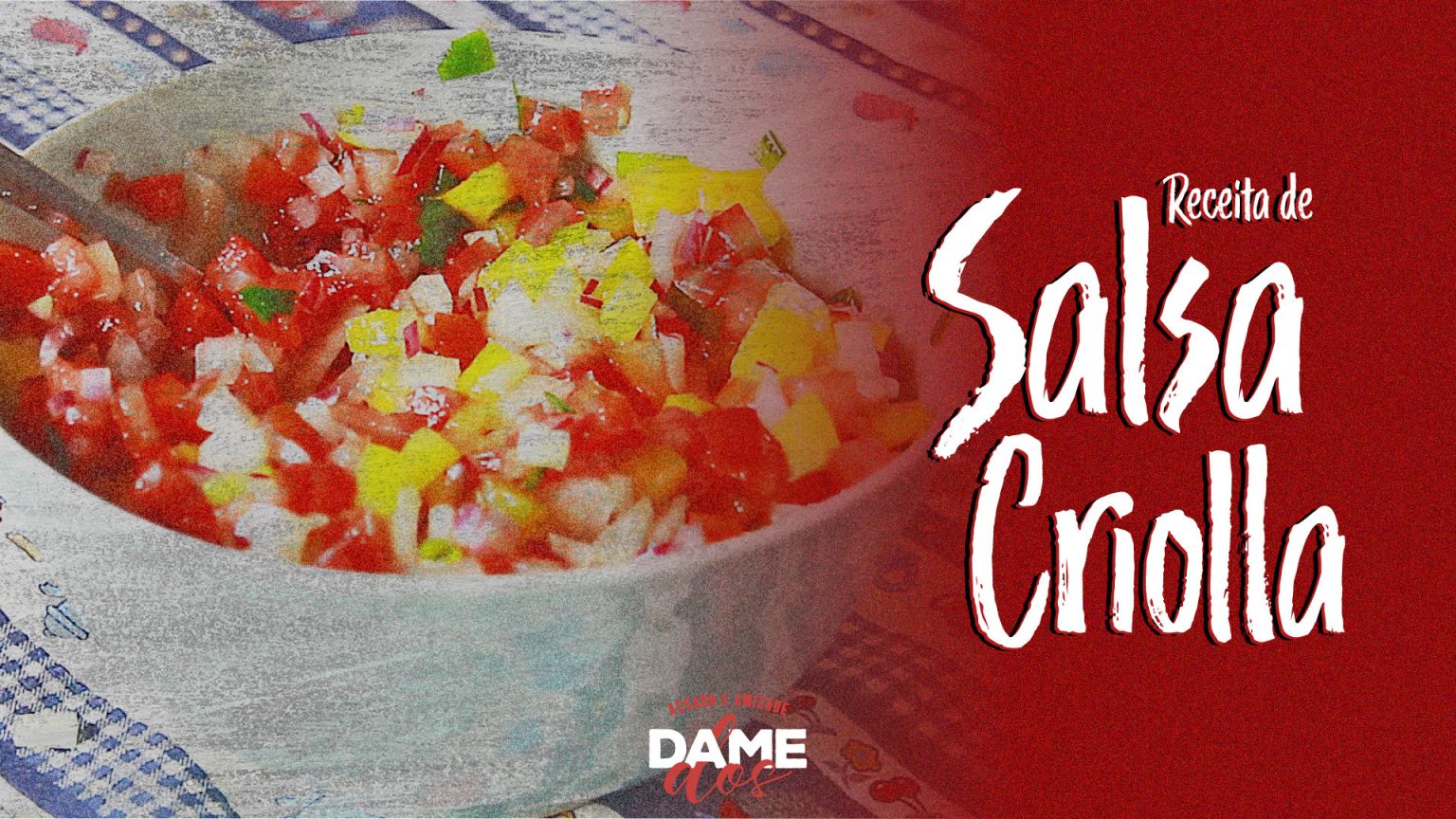 Receita de Salsa Criolla – Dame Dos